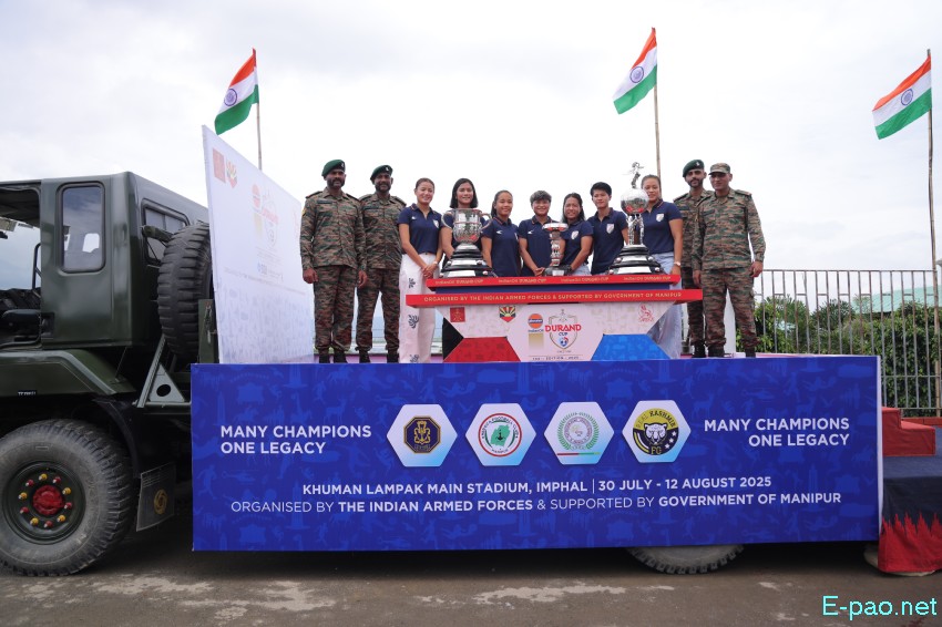 134th Durand Cup 2025 Cup Trophies taken on tour from Sendra to City Convention, Imphal :: 10th ...